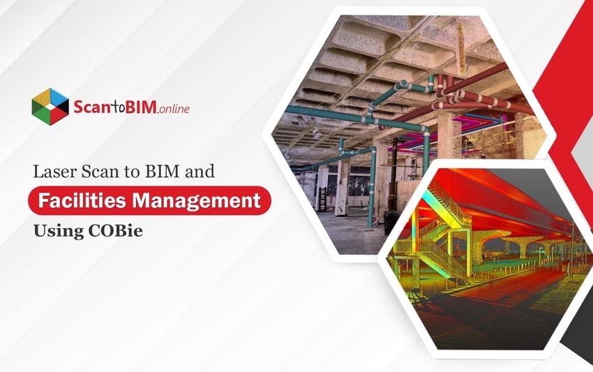 3D Laser Scan to BIM Services for Efficient Facility Management