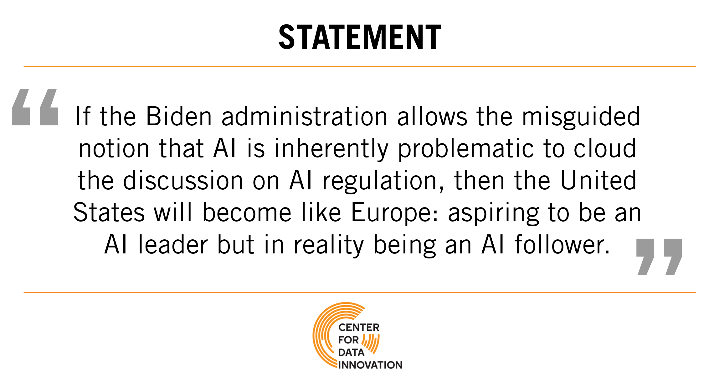 Biden Administration Should Avoid Pursuing Precautionary Rules for AI ...