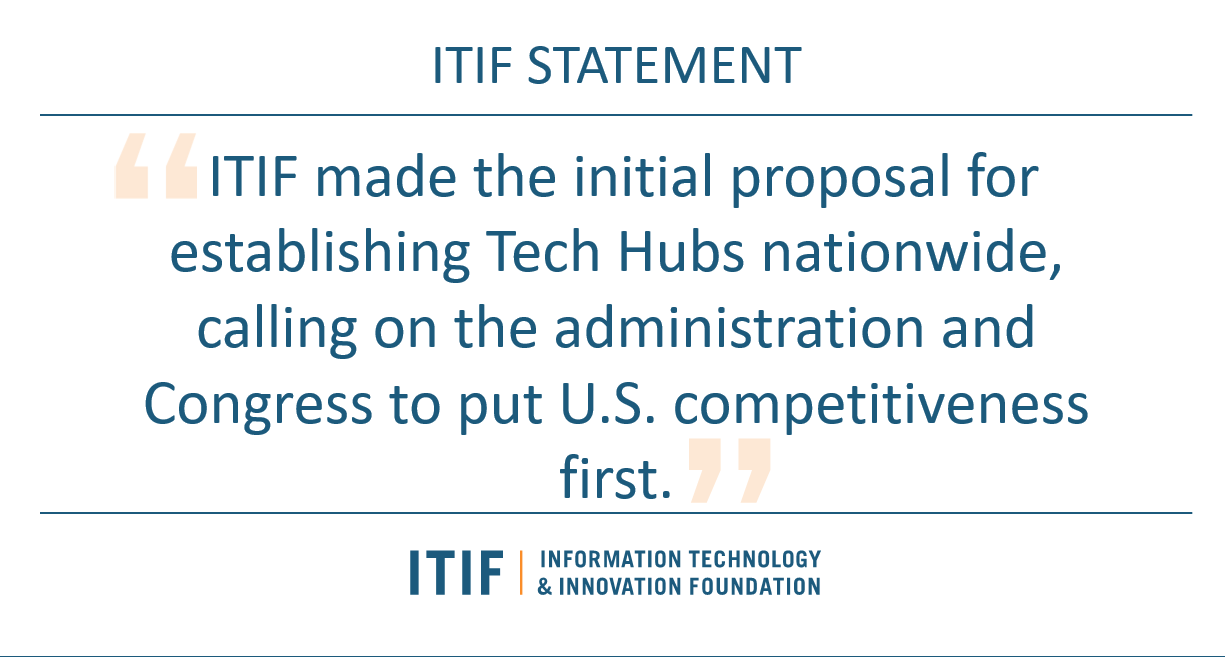 ITIF Applauds Tech Hub Designation, But Work Is Not Done | Press ...