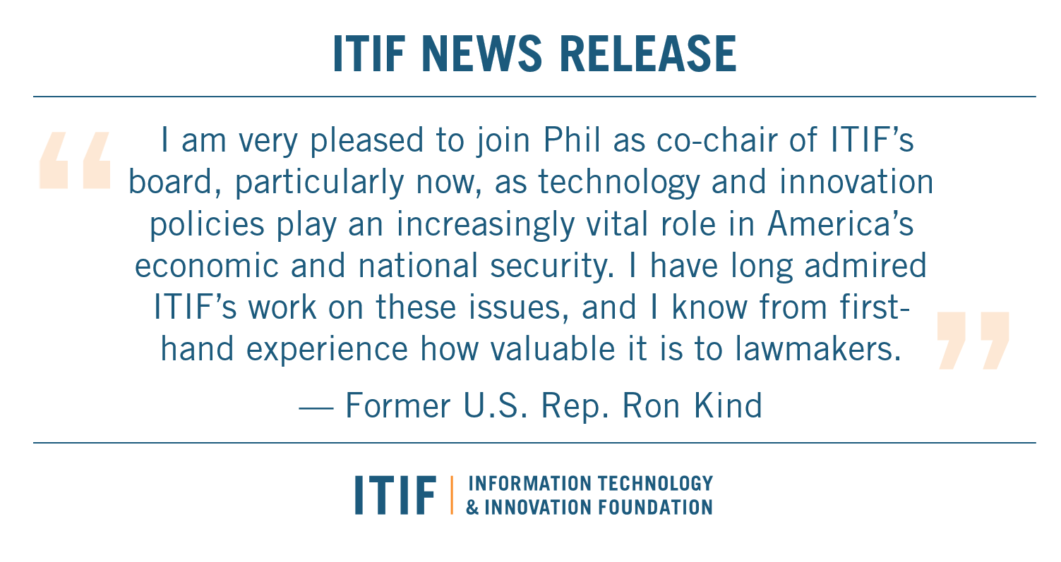 ITIF Welcomes Former Rep. Ron Kind as Board Co-Chair Alongside Former Rep. Philip English | ITIF
