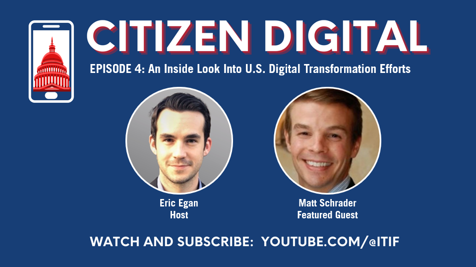 Citizen Digital Series: An Inside Look Into US Digital Transformation Efforts, With Matt ...