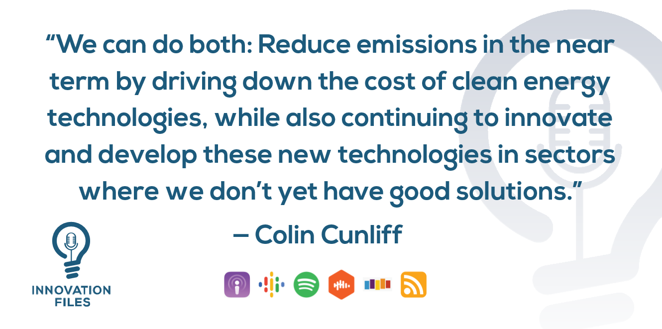 Podcast: Accelerating Clean Energy Innovation, With Colin Cunliff ...