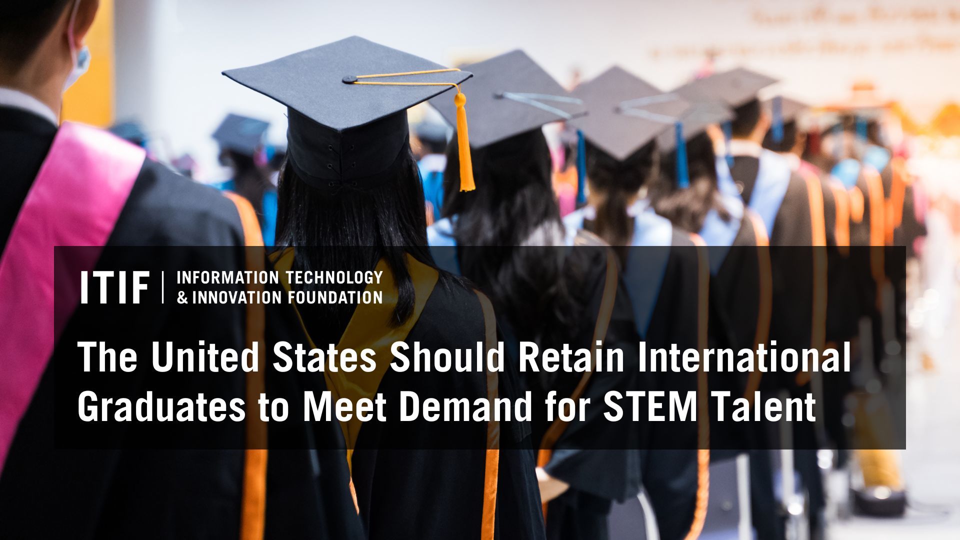 The United States Should Retain International Graduates to Meet Demand ...