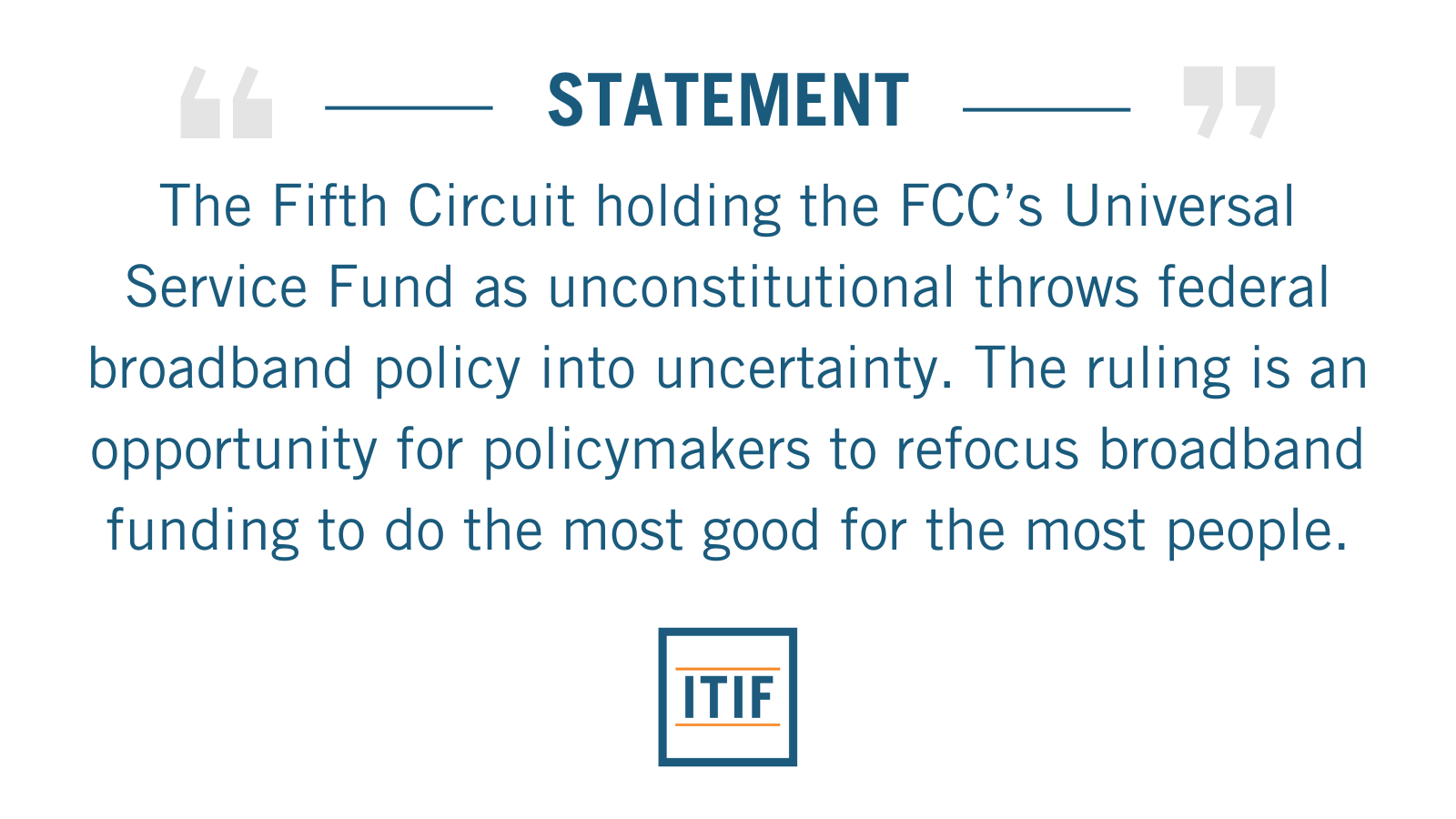 Fifth Circuit Strikes Down FCC USF: ITIF Urges Broadband Funding Reform ...