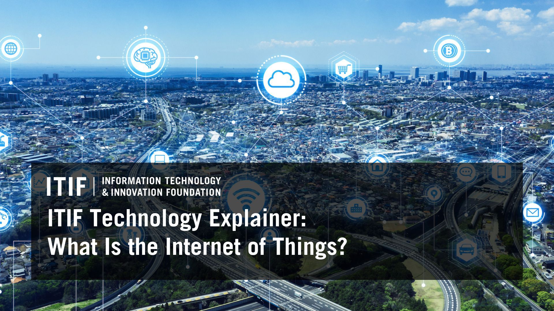 ITIF Technology Explainer: What Is the Internet of Things? | ITIF