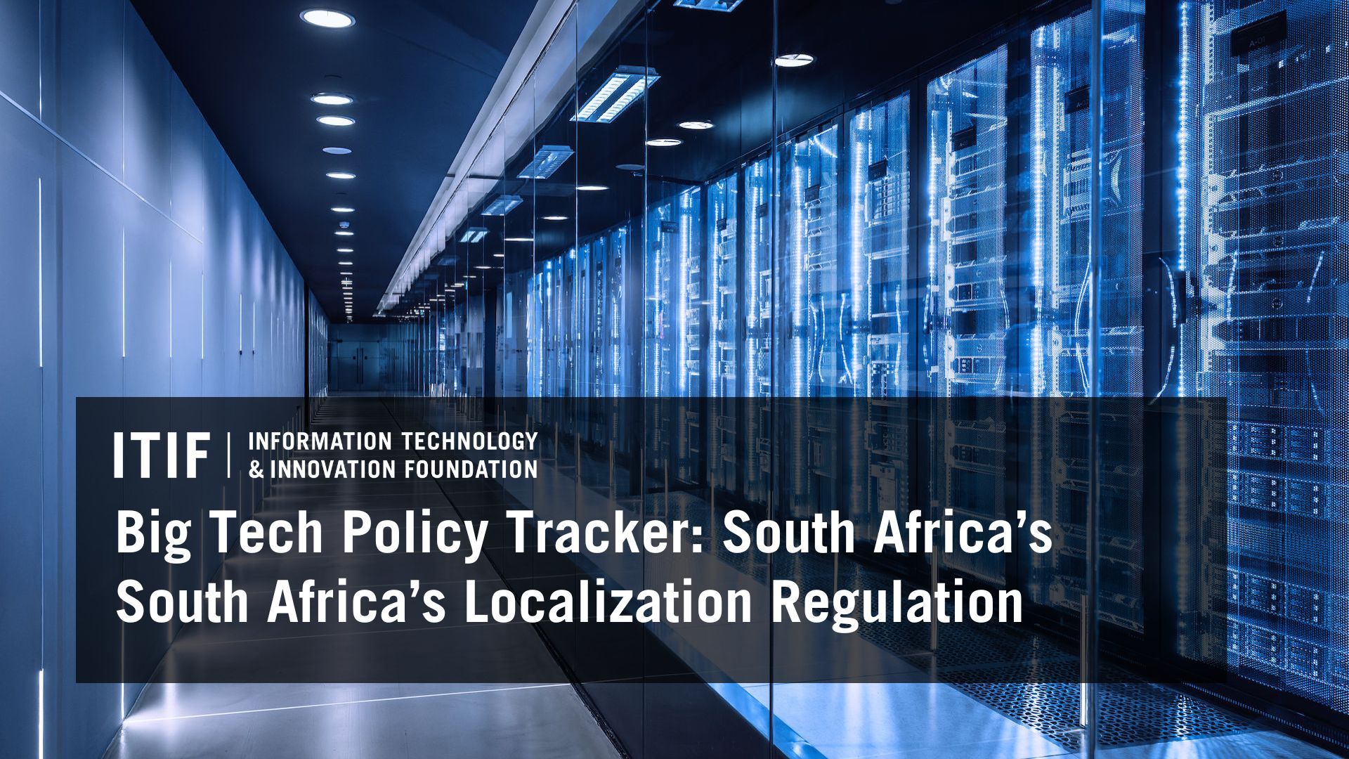 South Africa’s Localization Regulation | ITIF