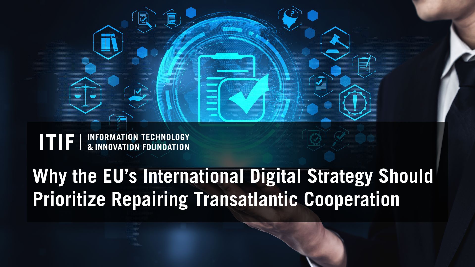 Why the EU’s International Digital Strategy Should Prioritize Repairing ...