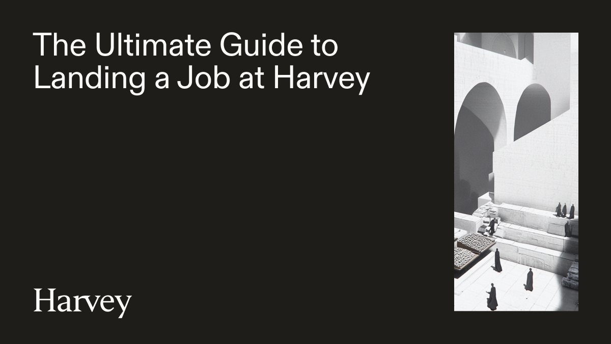 The Ultimate Guide to Landing a Job at Harvey