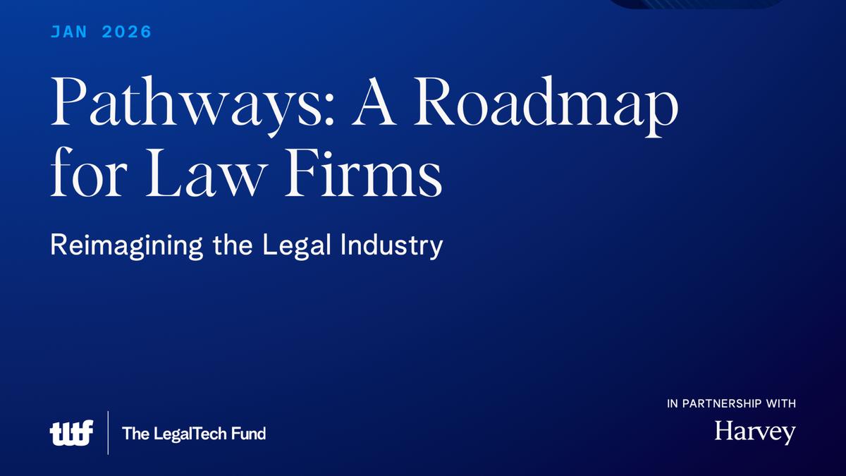 Reimagining the Legal Industry: Insights from the Pathways Project