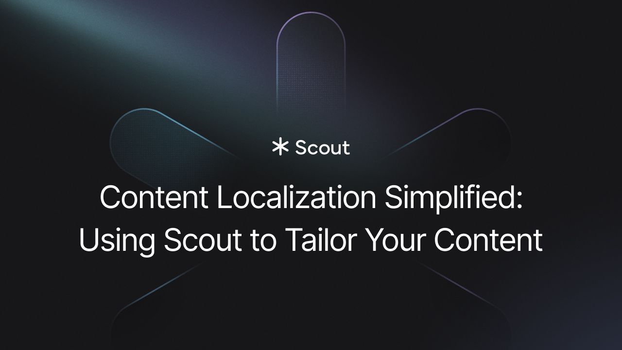 Content Localization Simplified - Scout