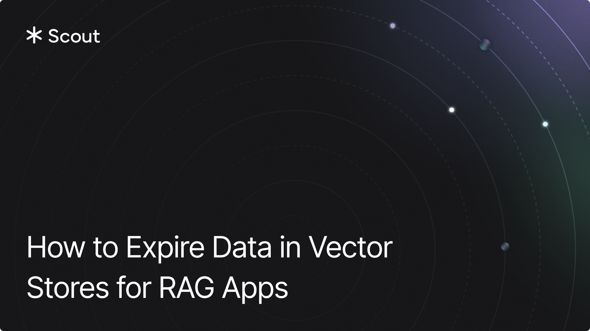 How to Expire Data in a Vector Store for RAG - Scout