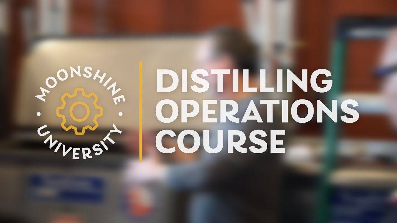 Distilling Operations Course | Moonshine U