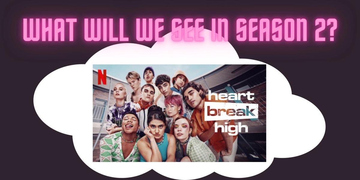 Everything We Want to See in Season 2 of Heartbreak High - My Biggest ...