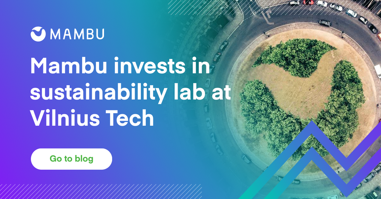 Mambu invests in sustainability lab at Vilnius Gediminas Technical ...