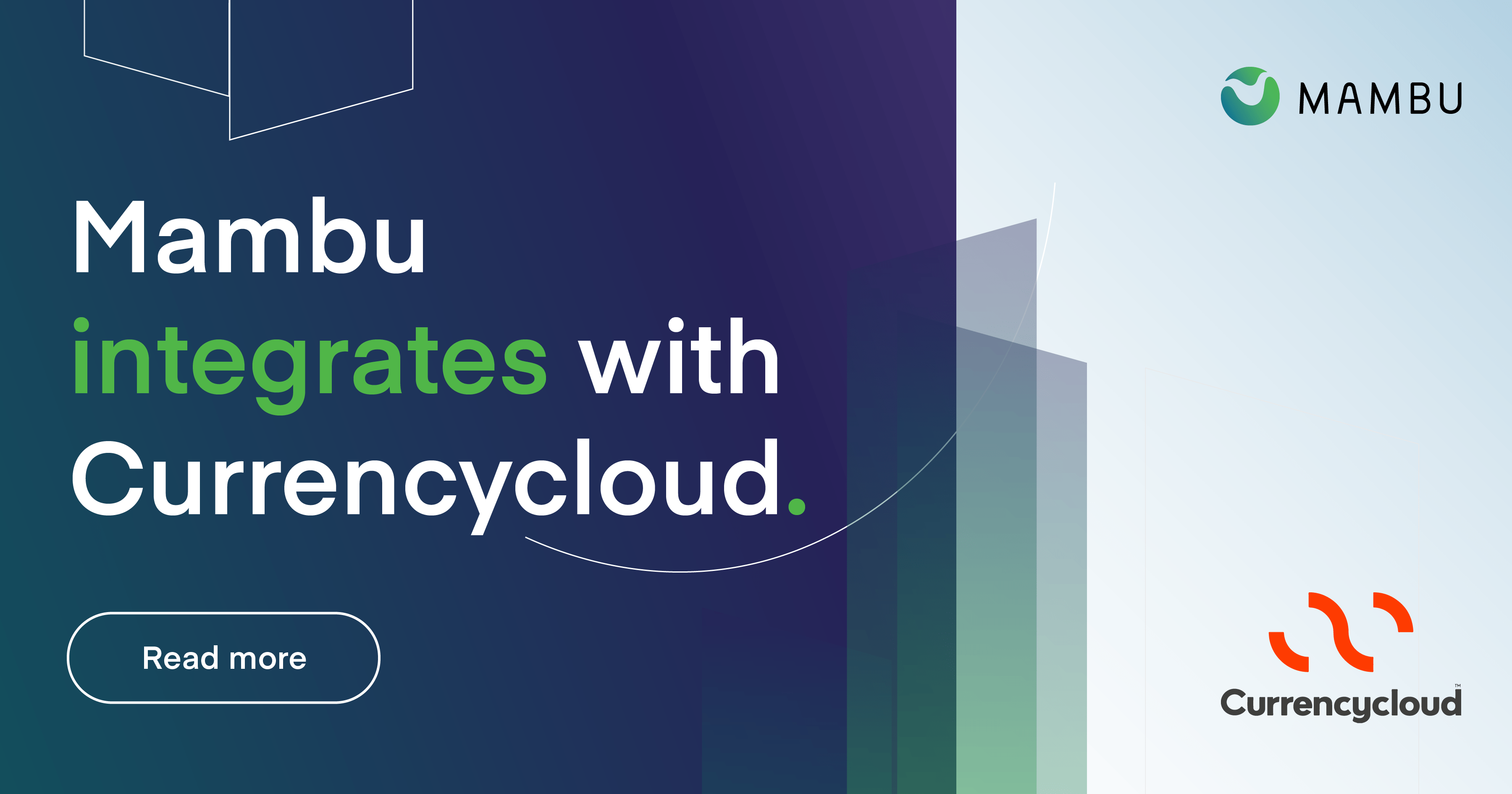 Mambu integrates with Currencycloud | Cloud core banking platform | Mambu