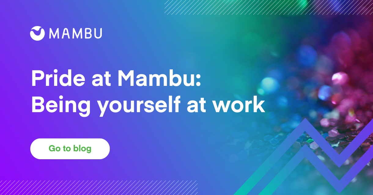 Pride at Mambu | Cloud core banking platform | Mambu