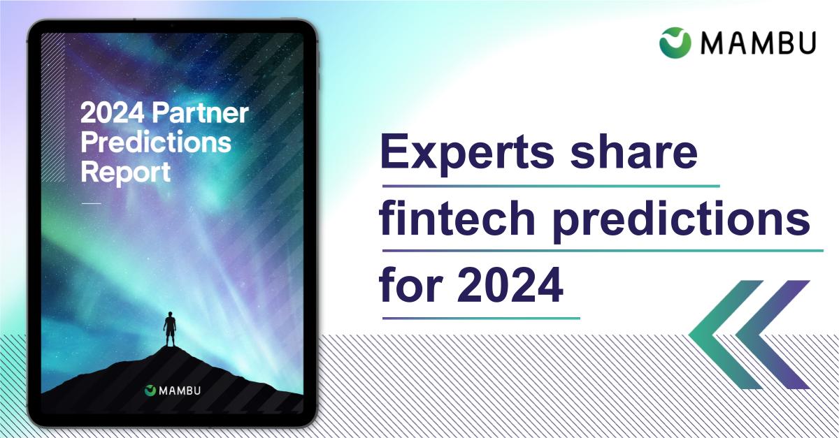 Mambu Partner Predictions Report 2024 | Mambu