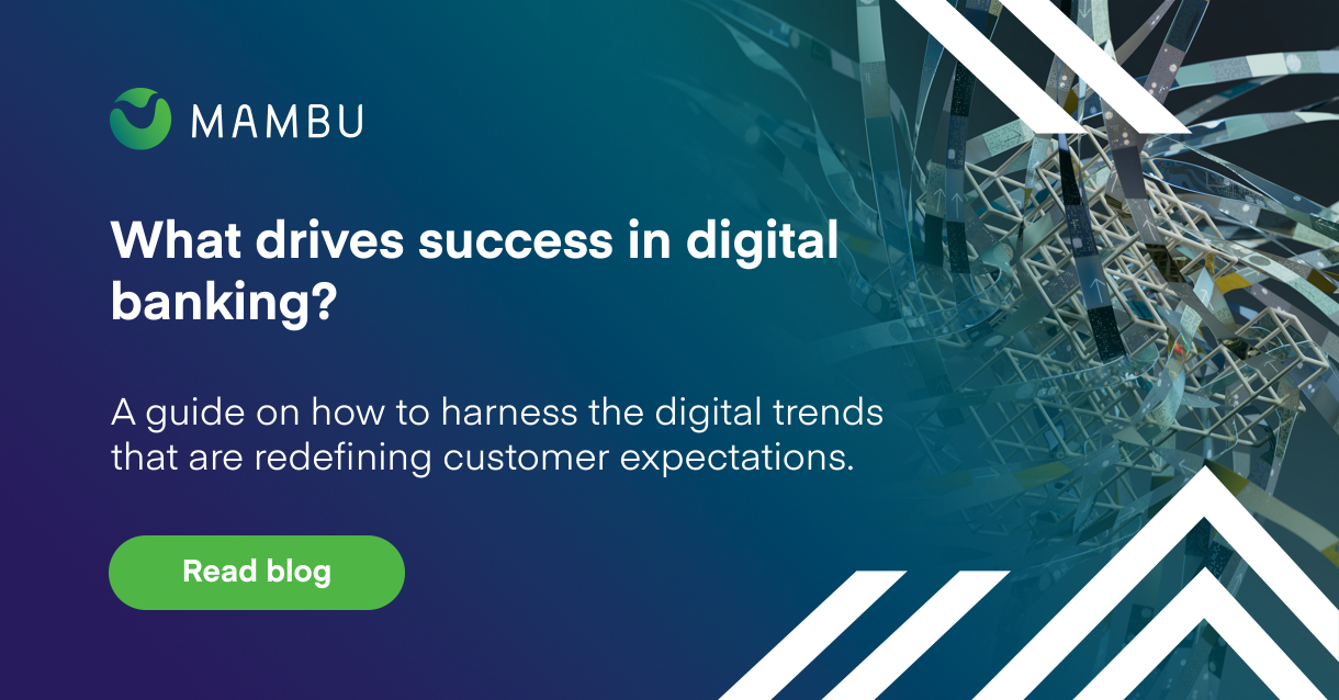 What drives success in digital banking? | Mambu