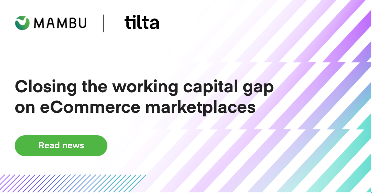 Tilta goes live on Mambu with purchase finance infrastructure for B2B marketplaces | Cloud core ...