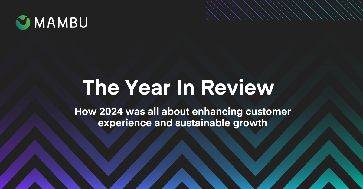 The year in review: How 2024 was all about enhancing customer ...