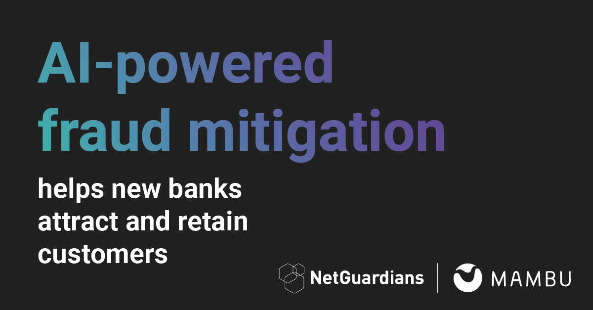 AI-powered fraud mitigation helps new banks attract and retain ...