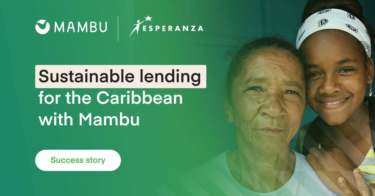 Esperanza and Mambu | Redefining Microfinance in the Caribbean | Mambu