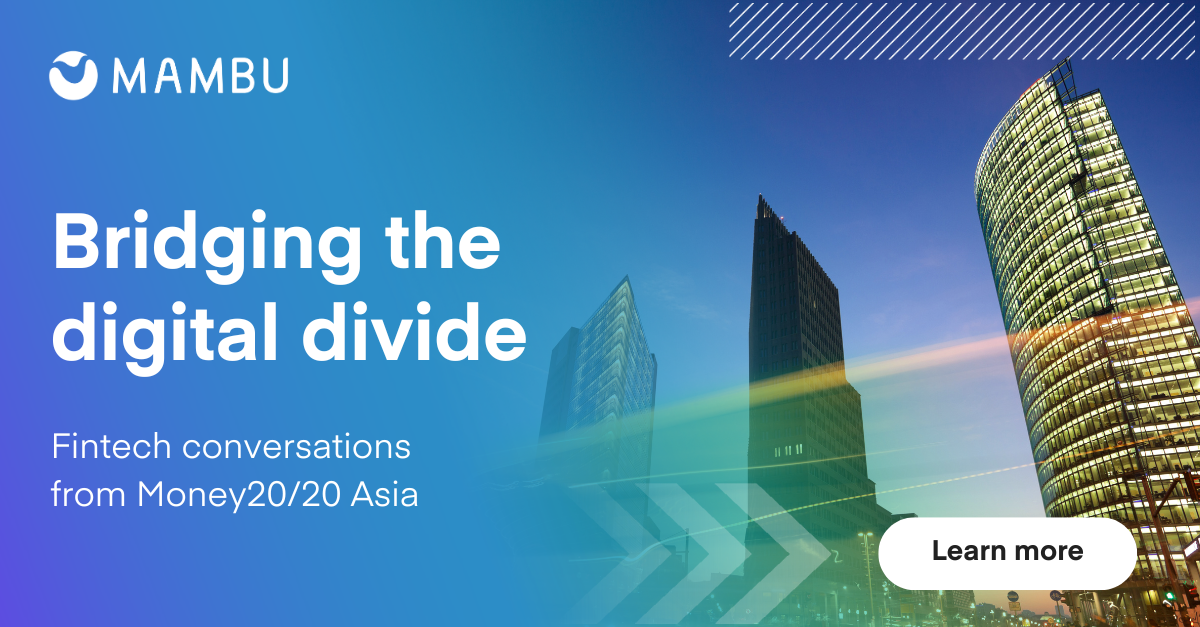 Bridging the digital divide: fintech conversations from Money20/20 Asia | Cloud core banking ...
