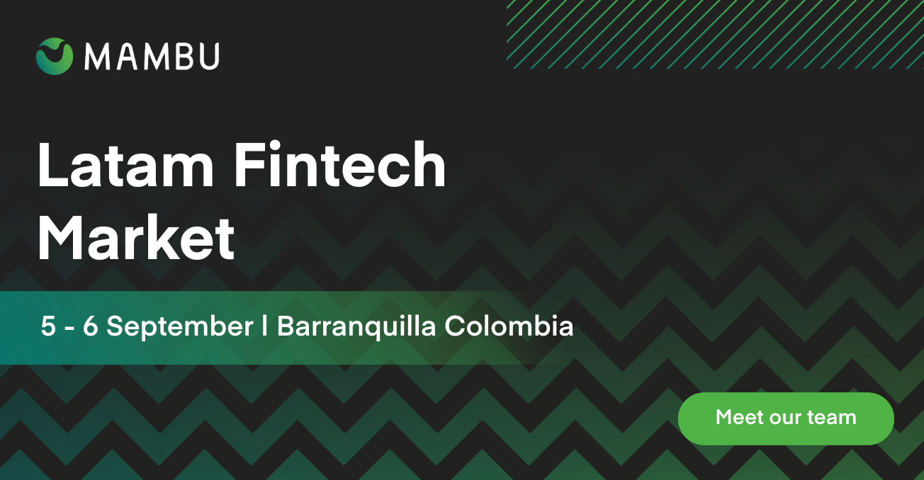 Latam Fintech Market | Mambu Latam Fintech Market | Mambu