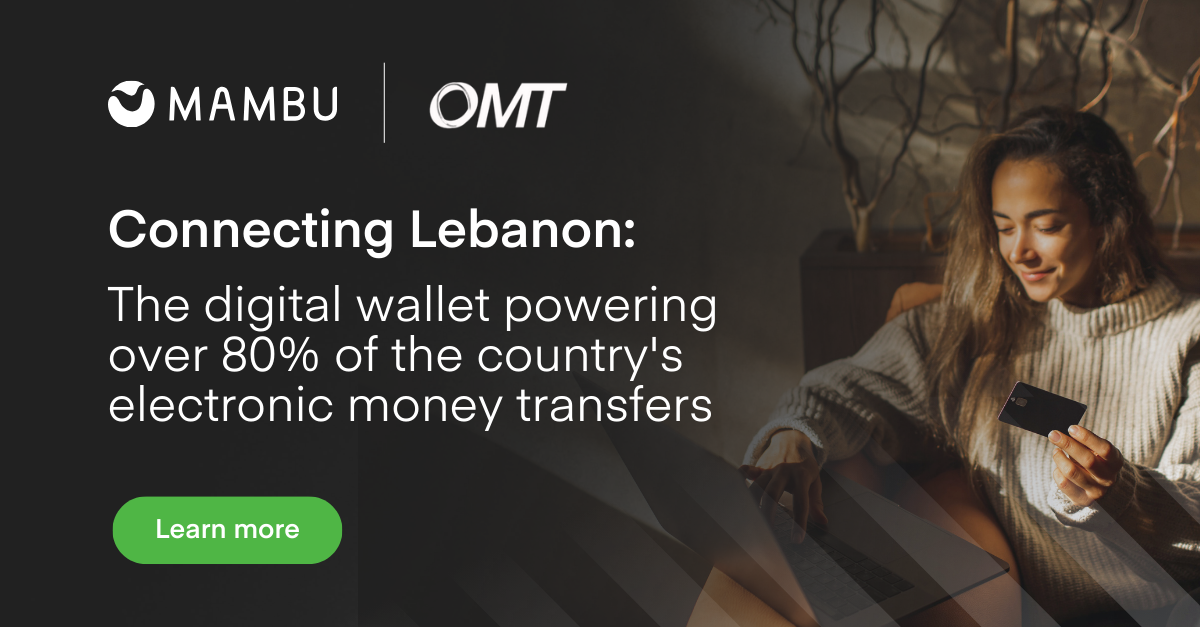 OMT x Mambu | Launching the ultimate digital wallet scaling fast in ...