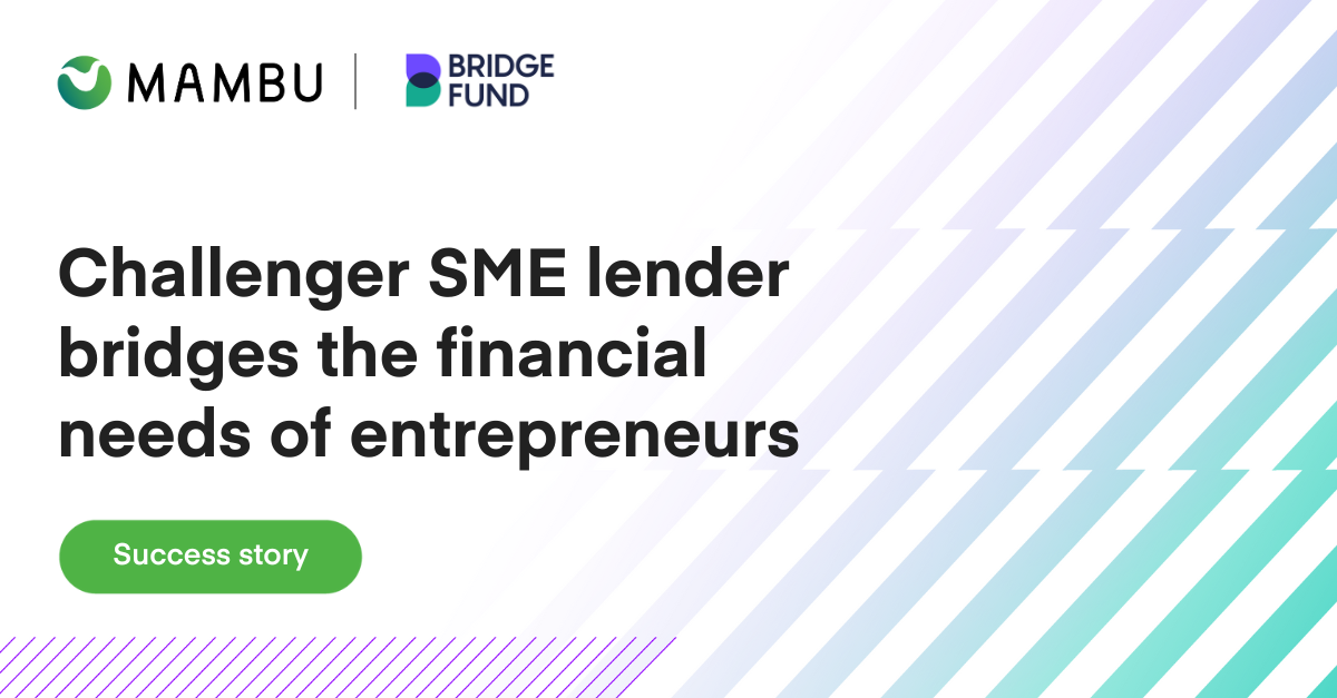 BridgeFund partners with Mambu to bring working capital to more SMEs ...