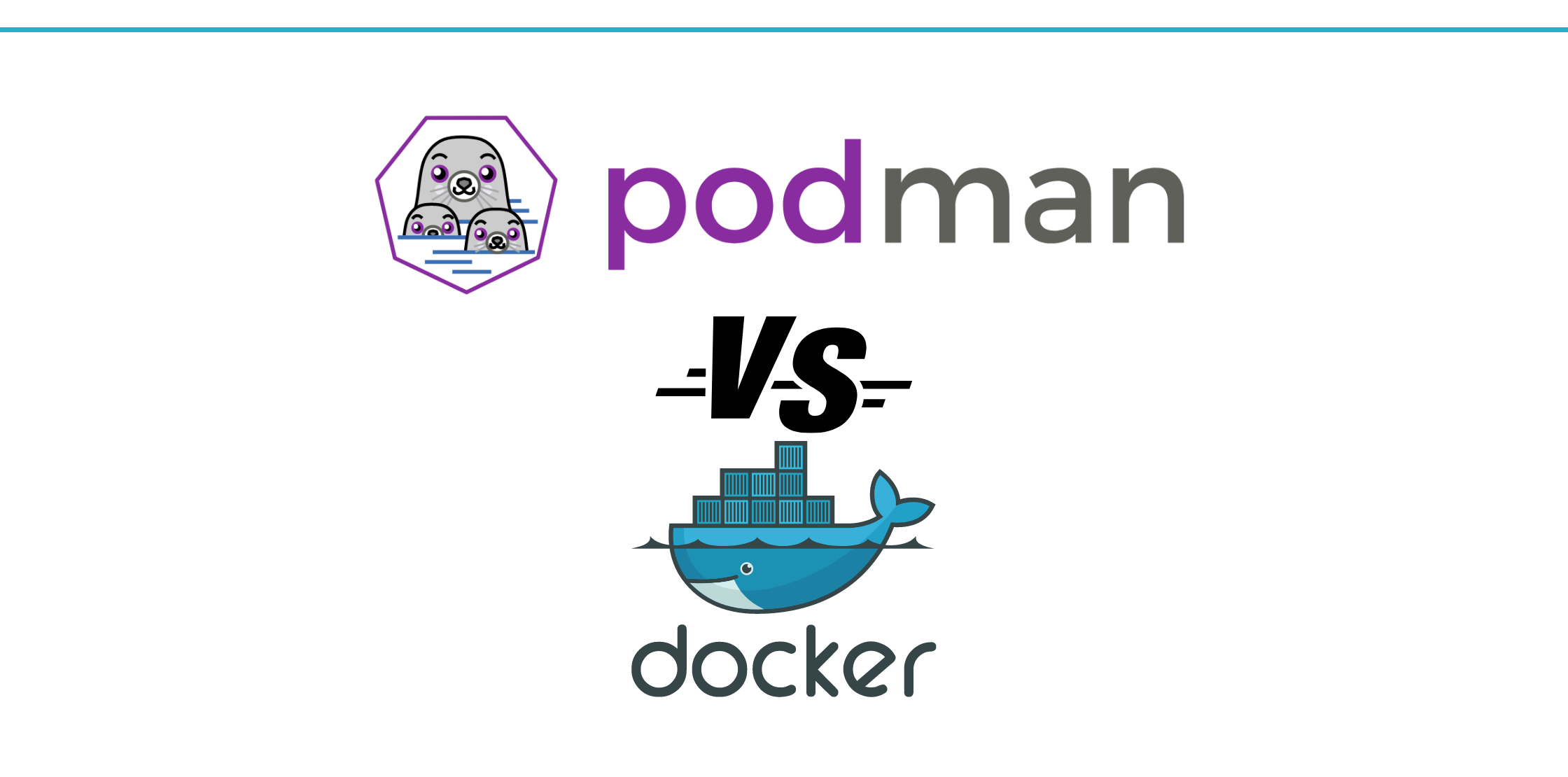 Podman vs Docker - Which one to choose?