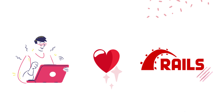 Ruby on Rails for Web Development — Why developers love it?