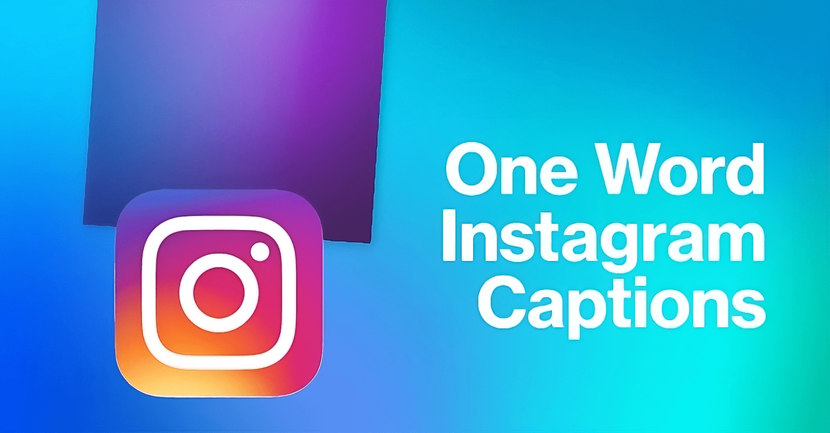 The Magic of One-Word Instagram Captions