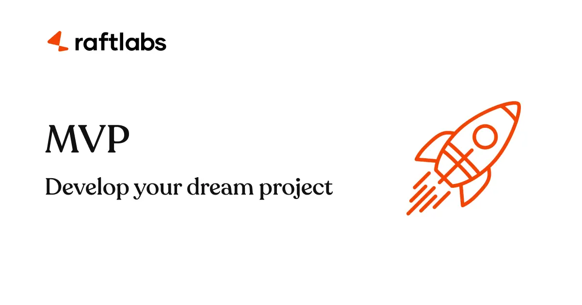 MVP Development Services Company | RaftLabs