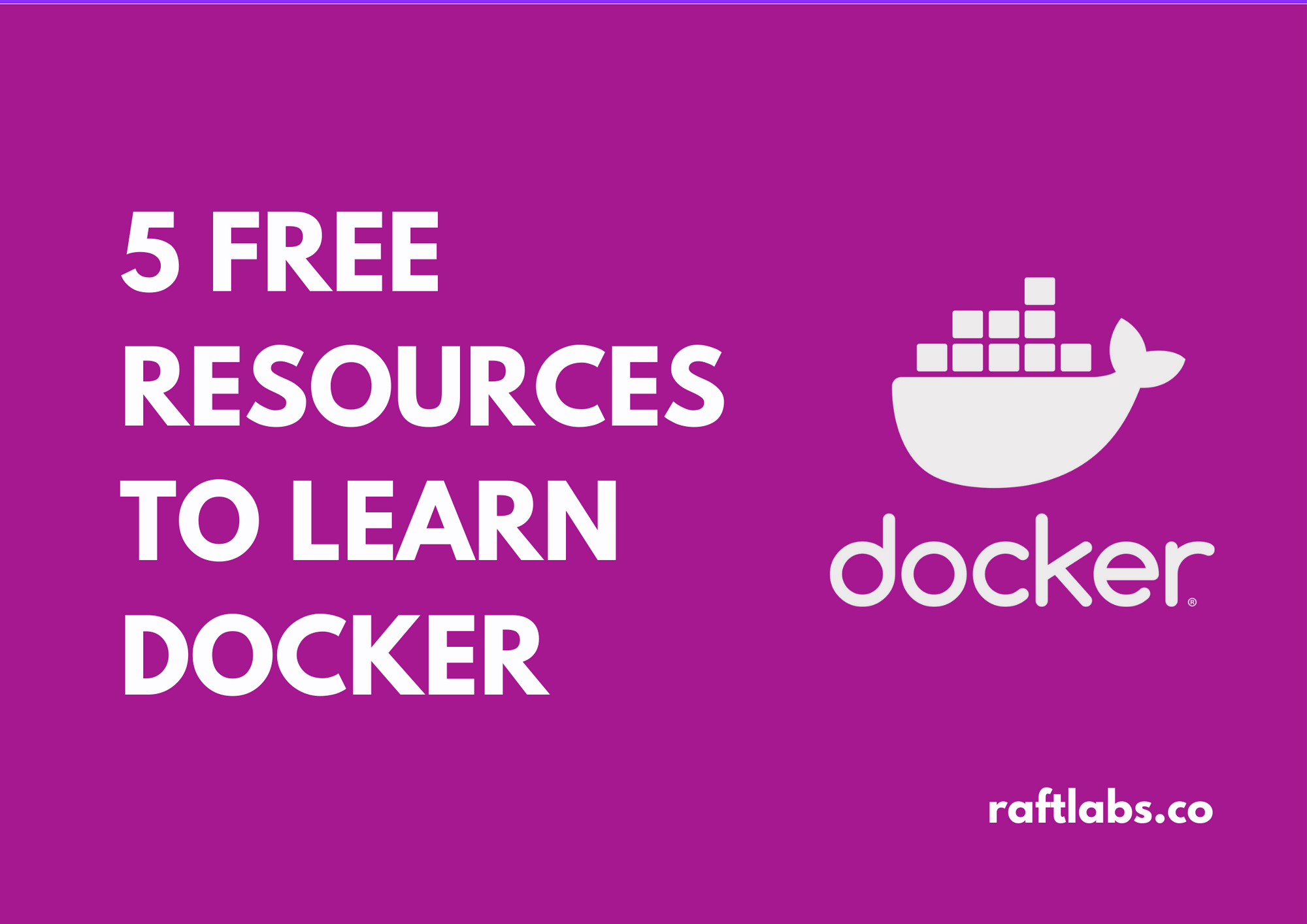 Popular Resources To Learn Docker