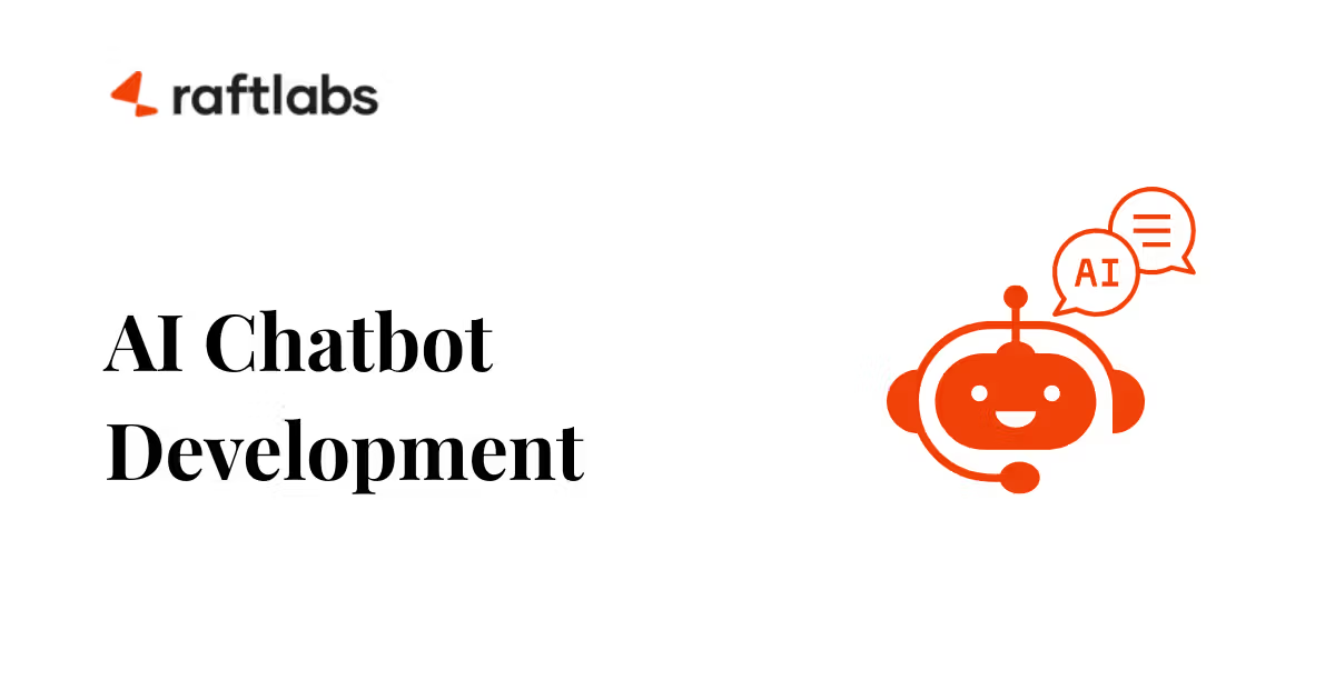 Custom AI Chatbot Development Services | RaftLabs
