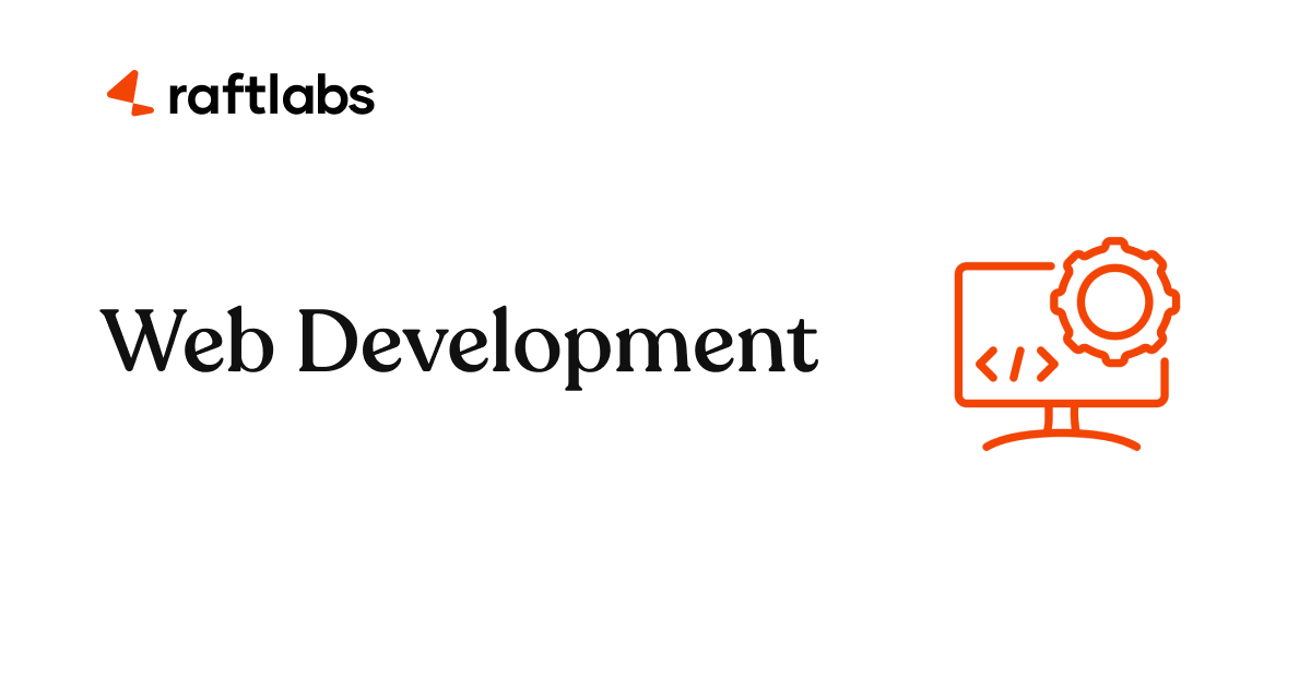 Web Development - Blog Category | RaftLabs