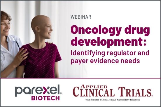 Oncology Drug Development: Identifying Regulator and Payer Evidence Needs