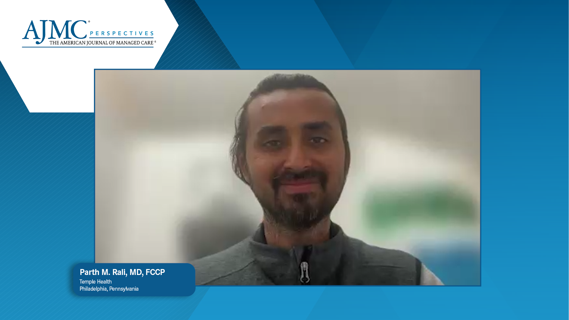 Interview With Parth Rali, MD, FCCP, FASPR: Evaluating Treatment ...