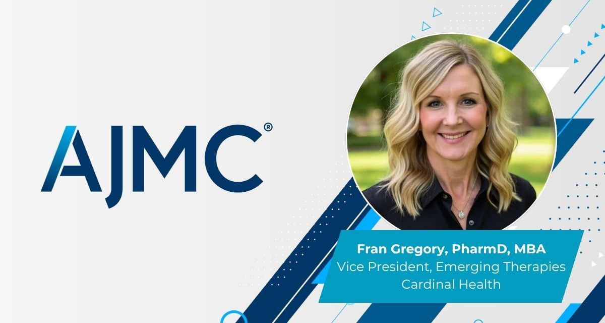 Specialty Pharmacy Drives Advanced Therapy Access: Fran Gregory, PharmD ...
