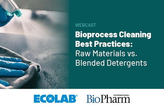 Bioprocess Cleaning Best Practices: Raw Materials vs. Blended Detergents