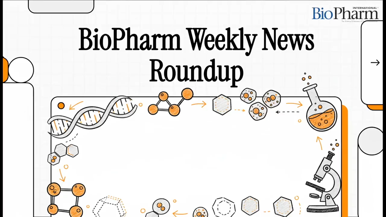 BioPharm Weekly News Roundup—Week of Nov. 24, 2025 | BioPharm International