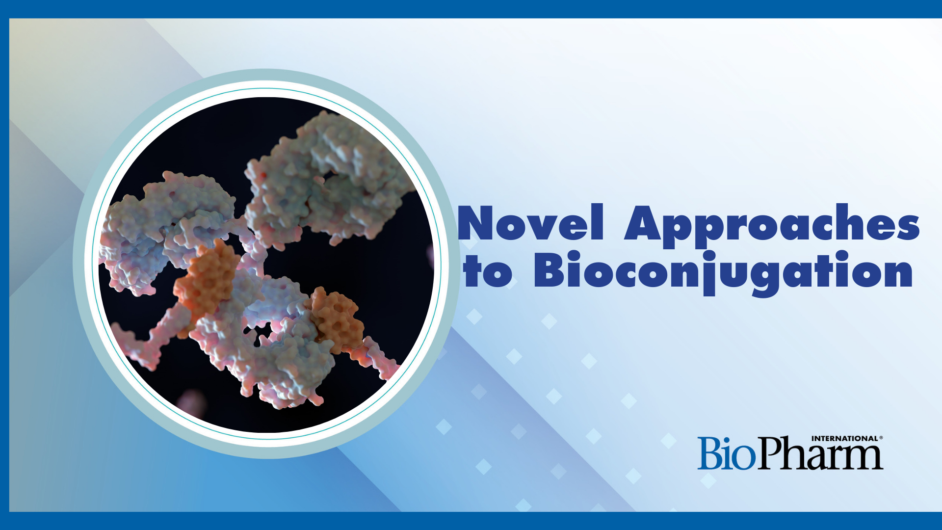 Abzena Discusses Novel Approaches to Bioconjugation: Part One of Three ...
