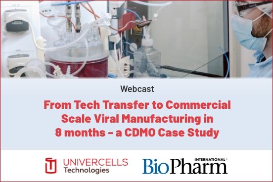 From Tech Transfer to Commercial Scale Viral Manufacturing in 8 months - a CDMO Case Study