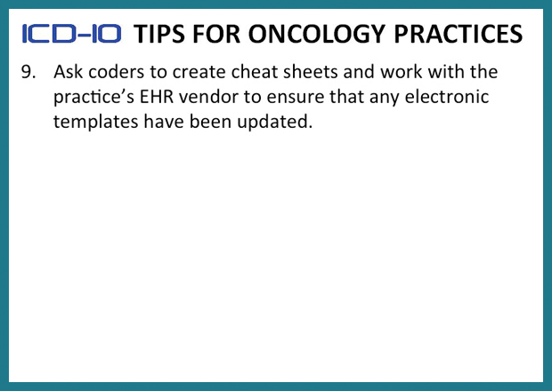Top Ten ICD-10 Tips for Oncology Practices