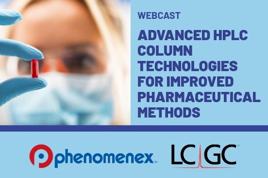 Advanced HPLC Column Technologies for Improved Pharmaceutical Methods