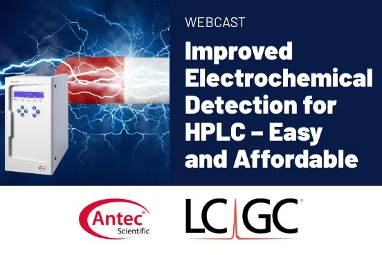 Improved Electrochemical Detection for HPLC – Easy and Affordable