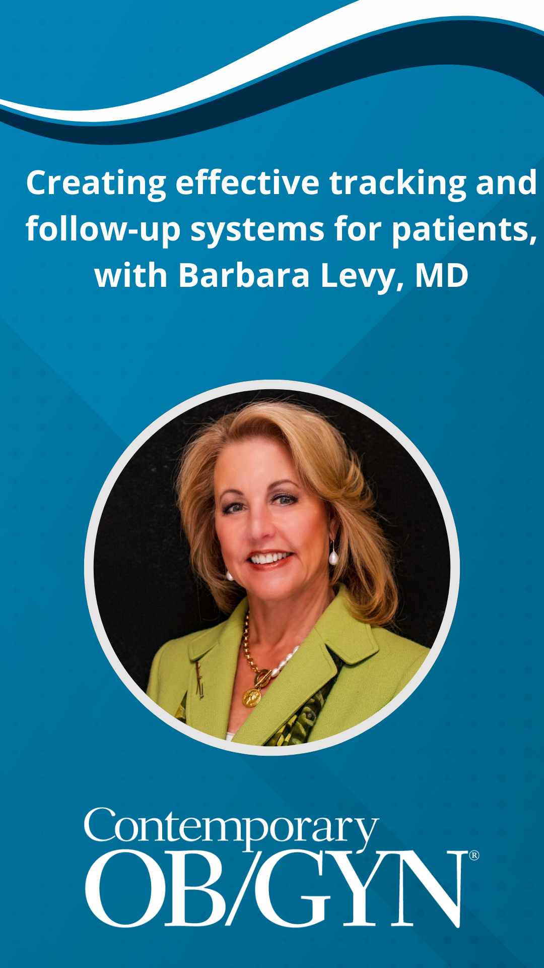 Creating effective tracking and follow-up systems for patients ...