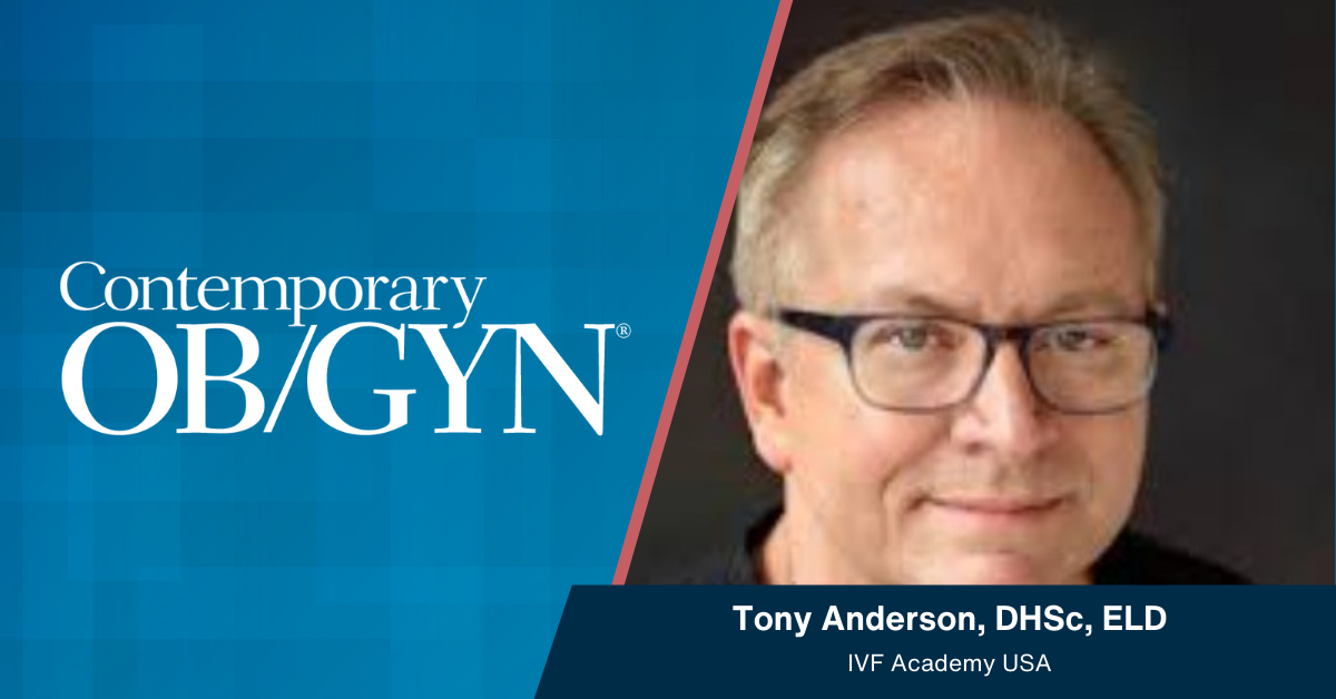 Tony Anderson, DHSc, ELD, highlights AI's growing role in IVF ...