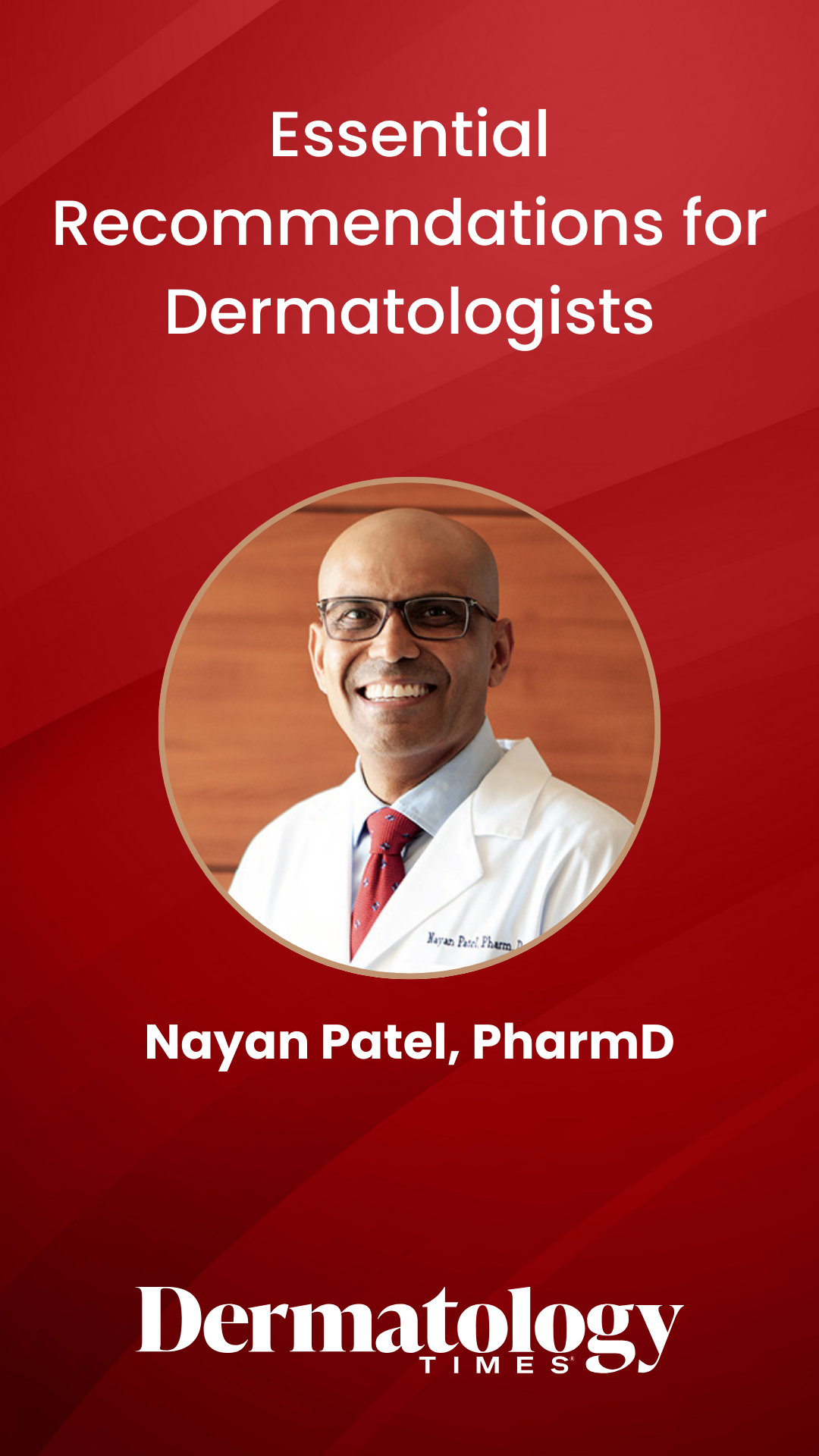 Essential Recommendations for Dermatologists | Dermatology Times ...